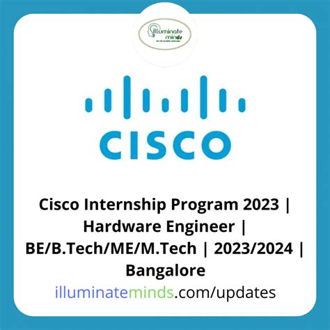 Cisco Internship Program Hardware Engineer BE B Tech ME M Tech Bangalore