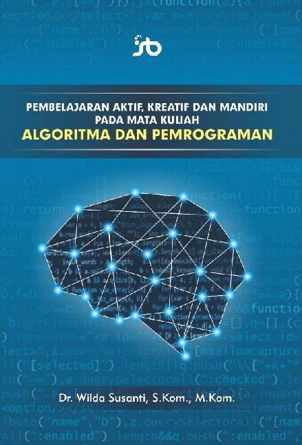 Ebook Pembelajaran Aktif Kreatif Dan Mandiripada Mata Kuliah Algoritma Dan Pemrograman Dr