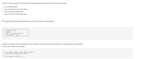 Solved Create A Simple Program That Displays The Following
