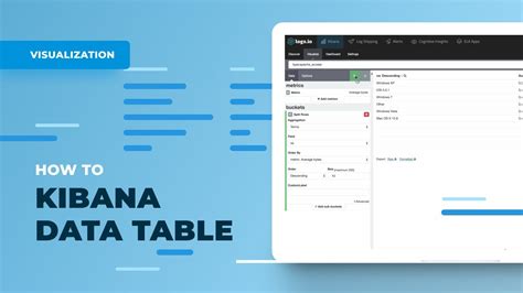 Kibana Visualization How Tos Data Table Youtube