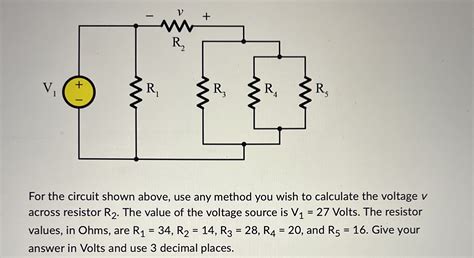 [solved] For The Circuit Shown Above Use Any Method You W