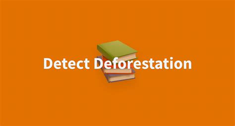 Detect Deforestation A Hugging Face Space By Hishujanu