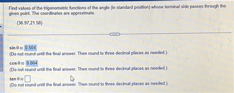 Solved Find Values Of The Trigonometric Functions Of The Angle In Standard Position Whose