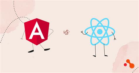 angular vs react which is the better framework for you