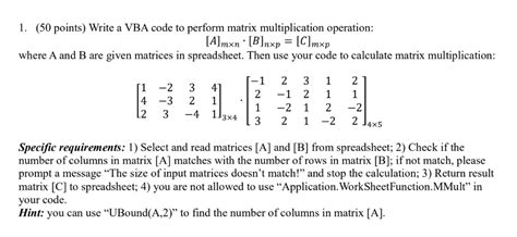 Solved 1 50 Points Write A Vba Code To Perform Matrix