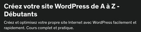 Les 6 Meilleures Formations Wordpress En 2024