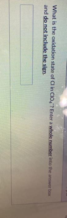 Solved What Is The Oxidation State Of Cl In ClO Enter A Chegg Com