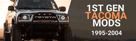1st Gen Tacoma Modifications Teq Customs