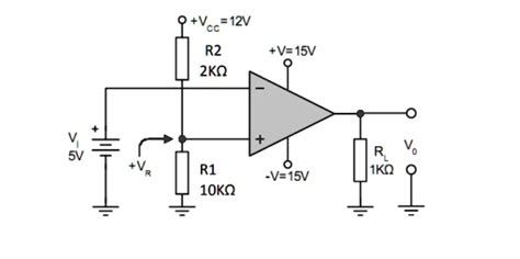 [get Answer] Vi 5v Vcc 12v R2 2kΩ V 15v R1 10kΩ Vr Rl