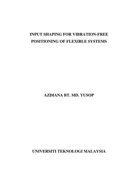 Pdf Input Shaping For Vibration Free Positioning Of Flexible Systems