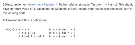Solved 200pts Implement Ackermann Function In Python With A