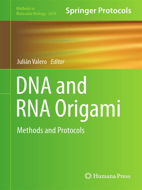 dna and rna origami methods and protocols methods in molecular biology