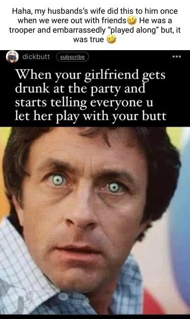 Haha My Husbandss Wife Did This To Him Once When We Were Out With