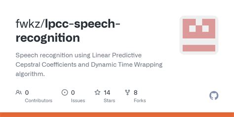 Github Fwkzlpcc Speech Recognition Speech Recognition Using Linear Predictive Cepstral