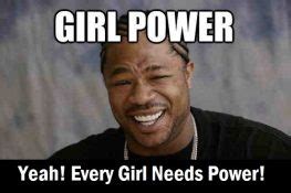 20 Best Girl Power Memes To Laugh Out Loud Sheideas