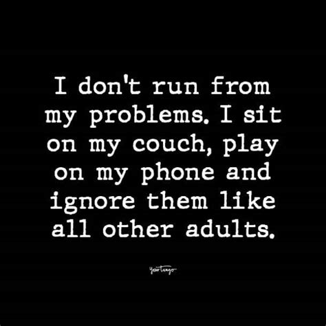 20 Adulting Quotes That Prove Its Not All Its Cracked Up To Be Yourtango