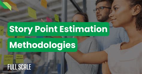 Story Point Estimation Methodologies In Distributed Teams A Scientific Approach