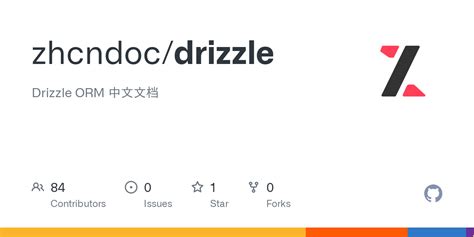 Github Zhcndocdrizzle Drizzle Orm 中文文档