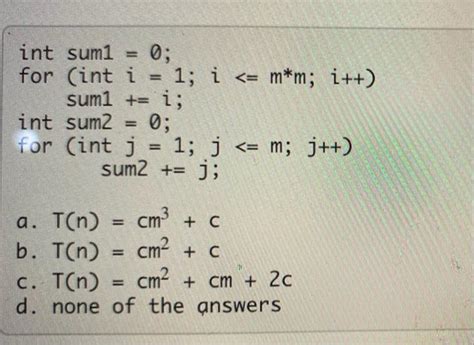 Solved What Is The Time Complexity Function Of The Following Chegg