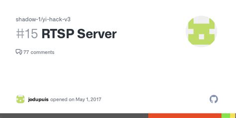 Rtsp Server · Issue 15 · Shadow 1yi Hack V3 · Github
