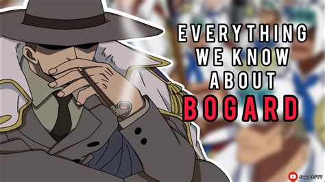 Everything We Know About Bogard One Piece Character Talk Youtube