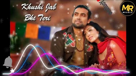Khushi Jab Bhi Teri Song L Jubin Nautiyalkhushalii Kumar L Rochak
