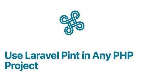 setting up laravel pint in non laravel php projects