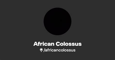 African Colossus Linktree