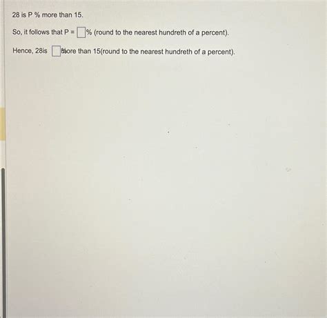 Solved 28 ﻿is P ﻿more Than 15 So ﻿it Follows That