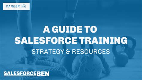 A Guide To Salesforce Training Strategy Resources