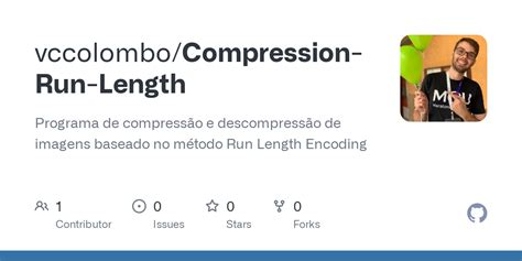 Github Vccolombocompression Run Length Programa De Compressão E Descompressão De Imagens