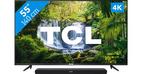 Tcl 55p615 2022 Barre De Son Coolblue Avant 23 59 Demain Chez Vous