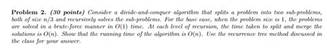 Solved Problem 2 30 Points Consider A Divide And Conquer