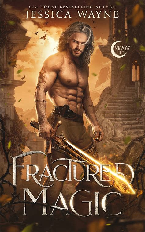 Fractured Magic Shadow Cursed 2 By Jessica Wayne Goodreads