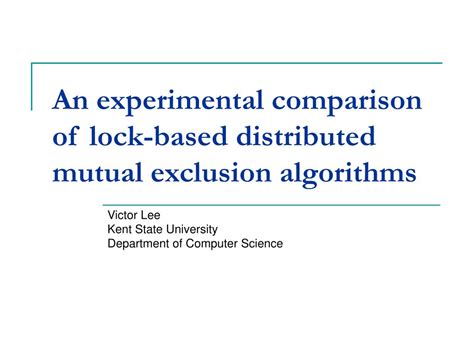 Ppt An Experimental Comparison Of Lock Based Distributed Mutual Exclusion Algorithms