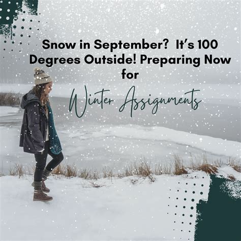 Snow In September Preparing For Winter Assignments Now