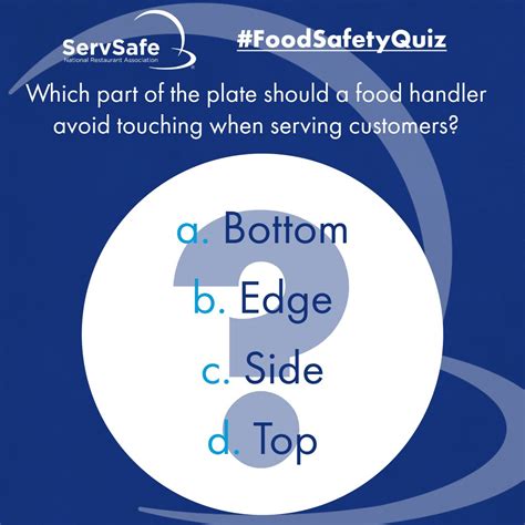 Servsafe Foodsafetyquiz Which Part Of The Plate Should A Food Handler Avoid Touching When