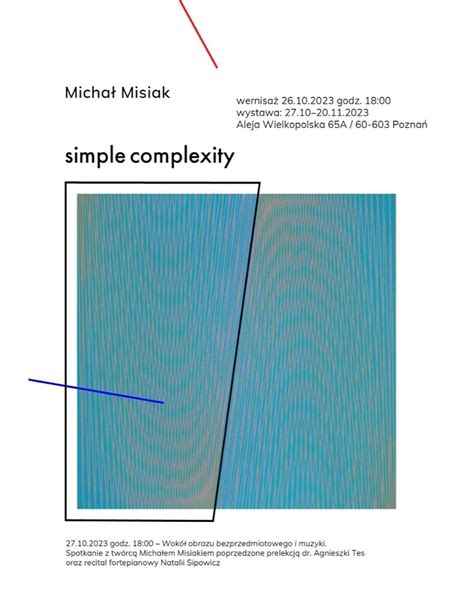 Michał Misiak „simple Complexity” — Wydział Architektury Wnętrz Asp W