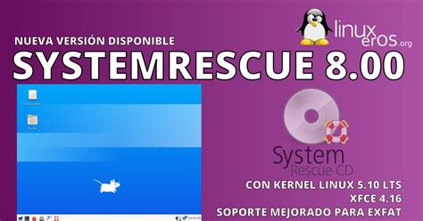 Systemrescue 8 00 Con Linux 5 10 Lts Xfce 4 16 Y Exfat ~ Linuxeros
