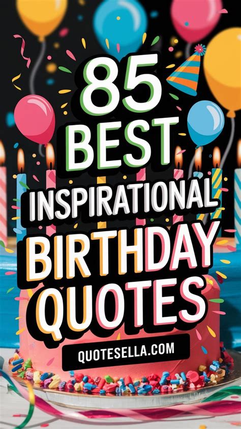 80 Best Inspirational Birthday Quotes Birthday Quotes Inspirational