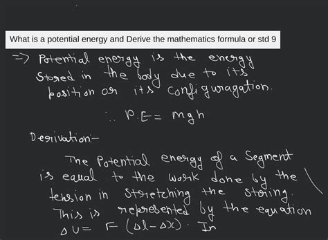 What Is A Potential Energy And Derive The Mathematics Formula Or Std 9