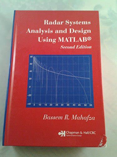 Radar Systems Analysis And Design Using Matlab Second Edition Mahafza
