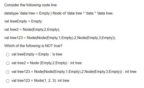 Solved Consider The Following Code Line Datatype Data Tree