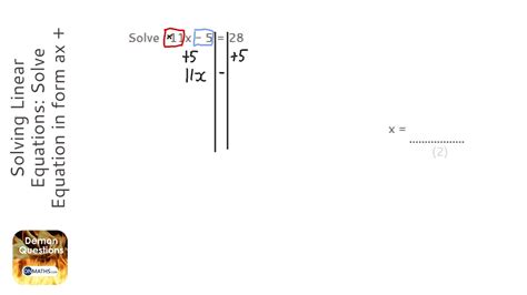 Solving Linear Equations Solve Equation In Form Ax B C Grade 2 Onmaths Gcse Maths