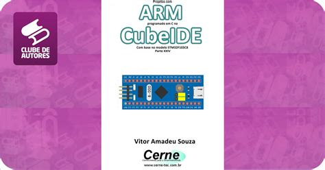 Projetos Com Arm Programado Em C No Cubeide Com Base No Modelo Stm32f103c8 Parte Xxiv Por Vitor