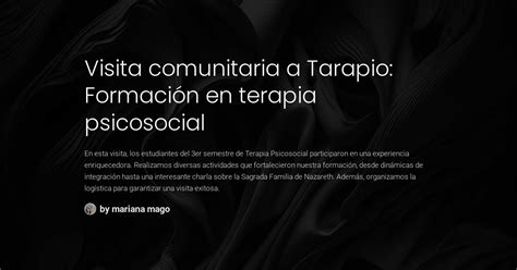 Visita comunitaria a Tarapio Formación en terapia psicosocial