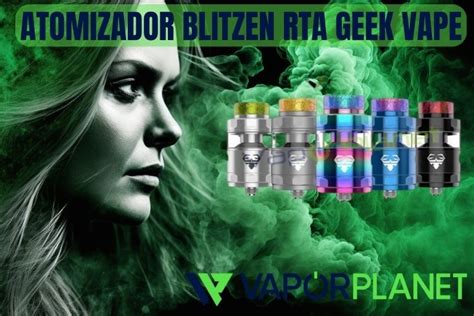 Atomizador Blitzen Rta Geek Vape Atomizador Rta 】🏅 Vaporplanetonline 🥇