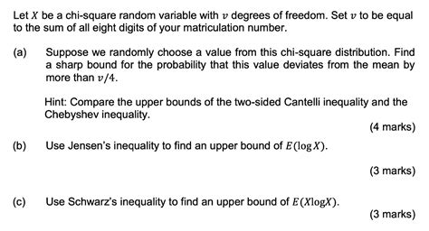 Let X Be A Chi Square Random Variable With V Degrees