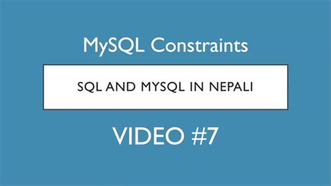7 Sql And Mysql In Nepali Constraints Youtube