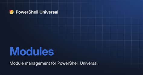 Modules Powershell Universal